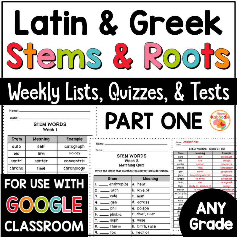 Latin and Greek Stems and Roots NINE WEEKS Lists, Quizzes, and Test ...
