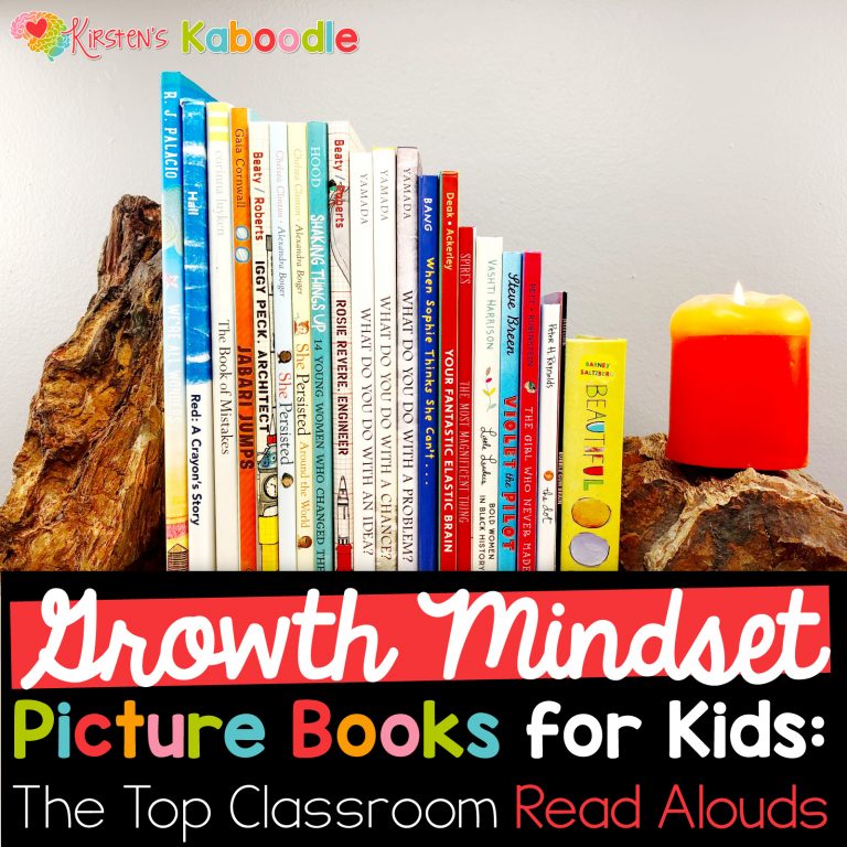 Growth Mindset Picture Books for Kids: The Top Classroom Read Alouds