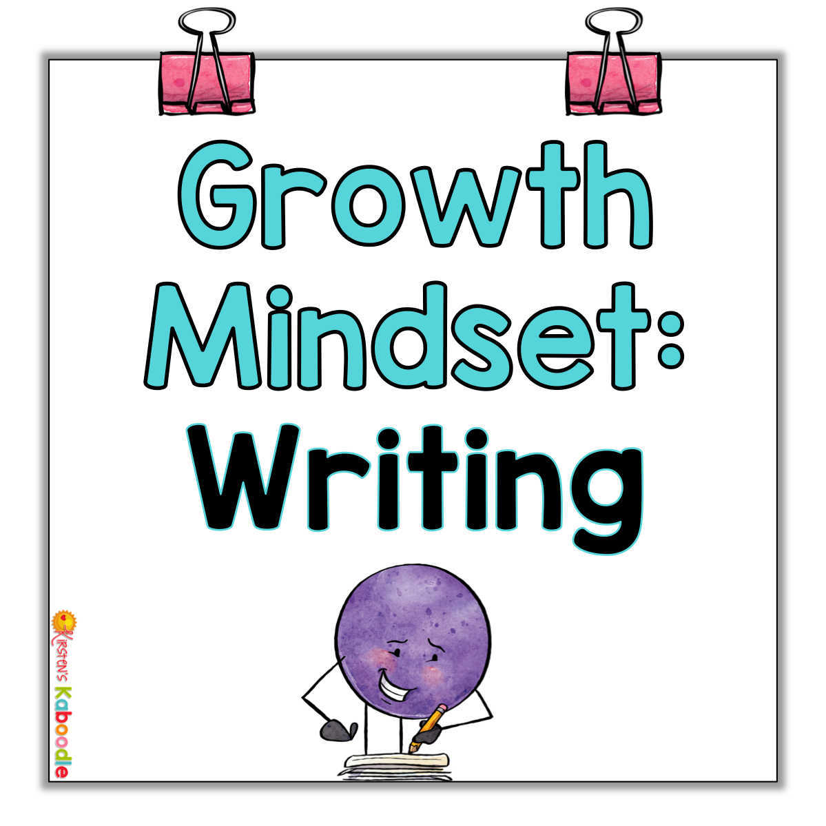 Growth Mindset: Writing