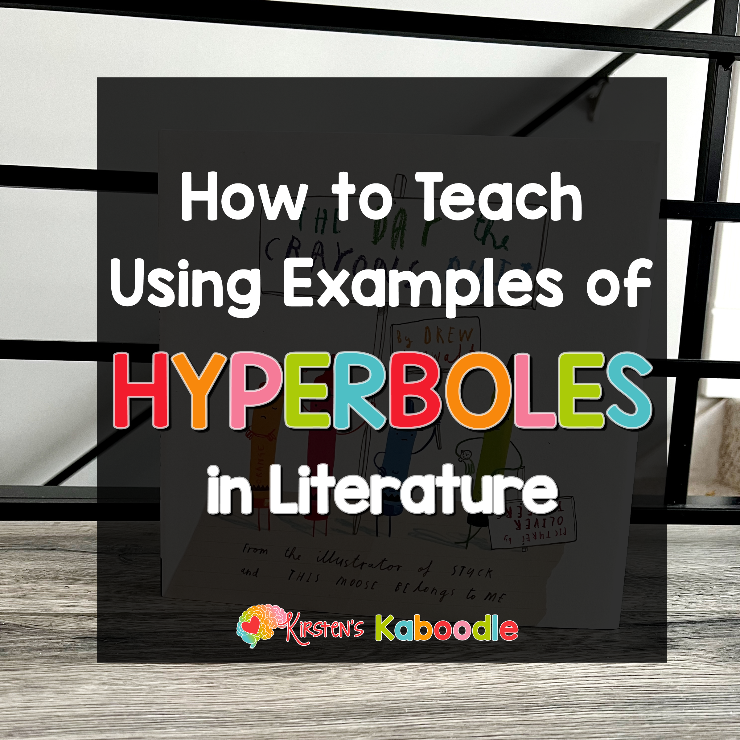 Examples of Hyperboles in Literature • Kirsten's Kaboodle