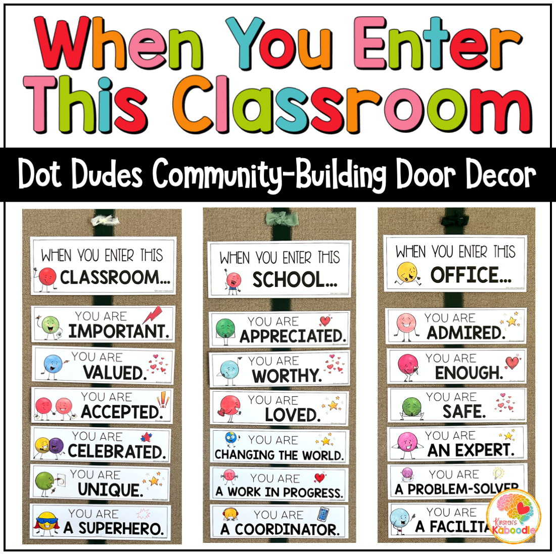 When You Enter This Classroom Classroom Door Decor Ideas