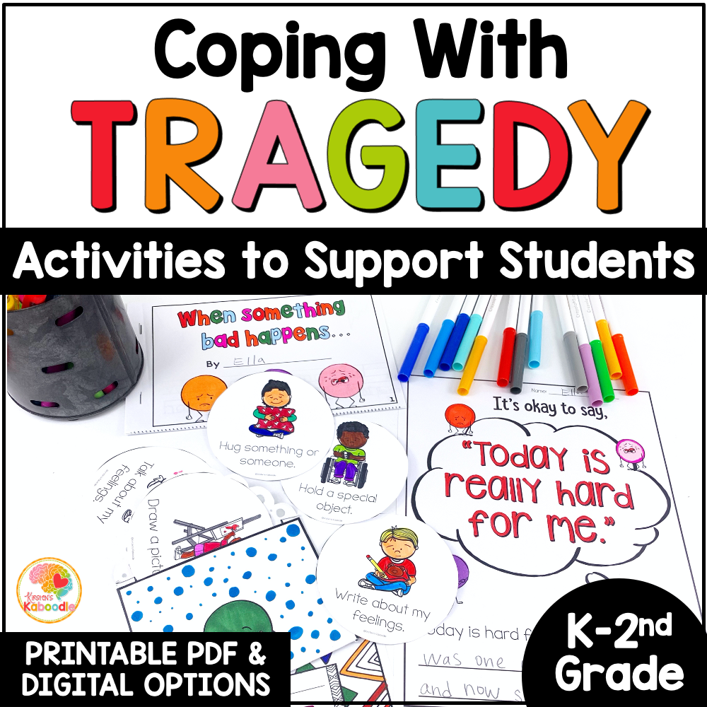 Coping with Tragedy: Activities to Support K-2nd Grade Students