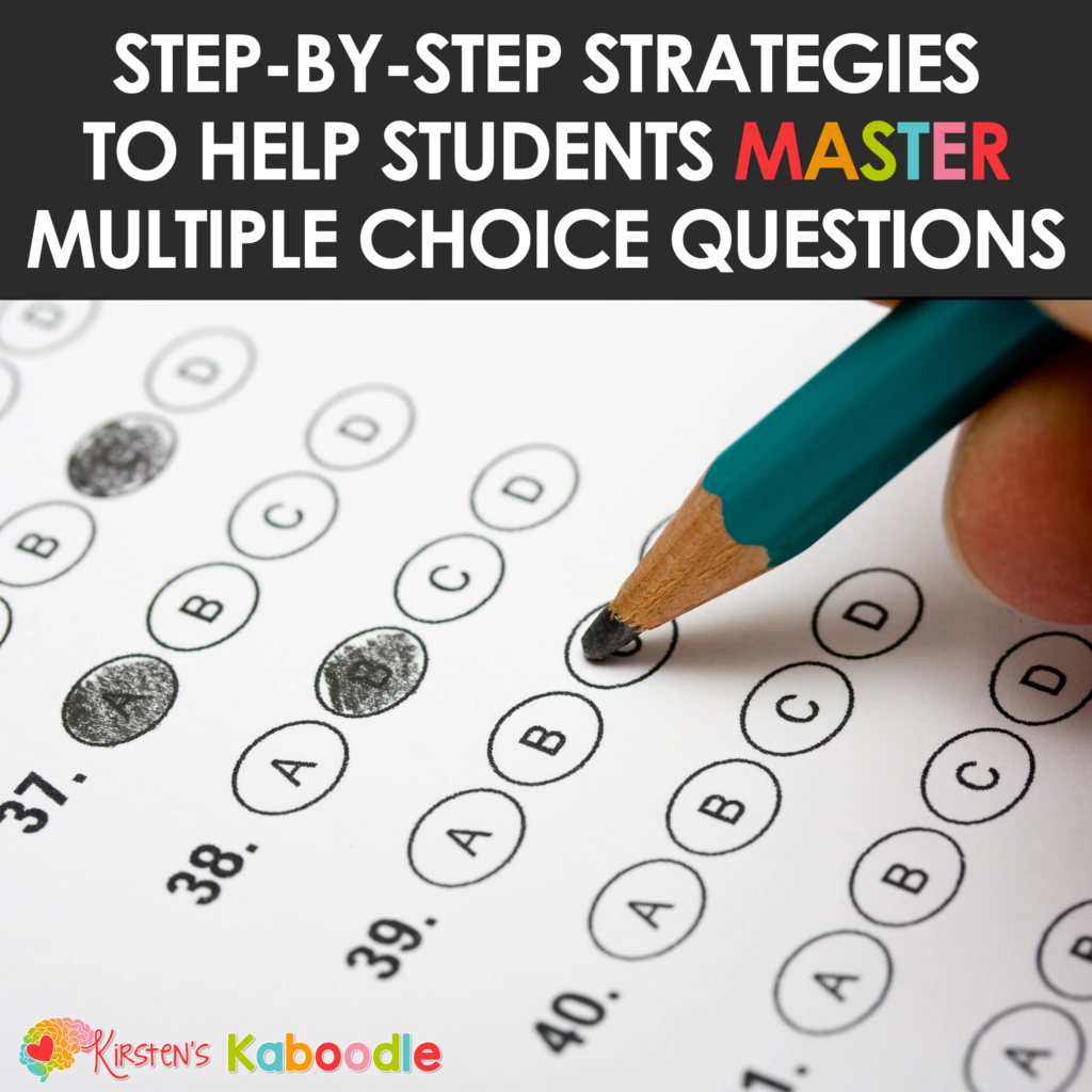 Crack the Code: Multiple Choice Test Taking Strategies • Kirsten's Kaboodle