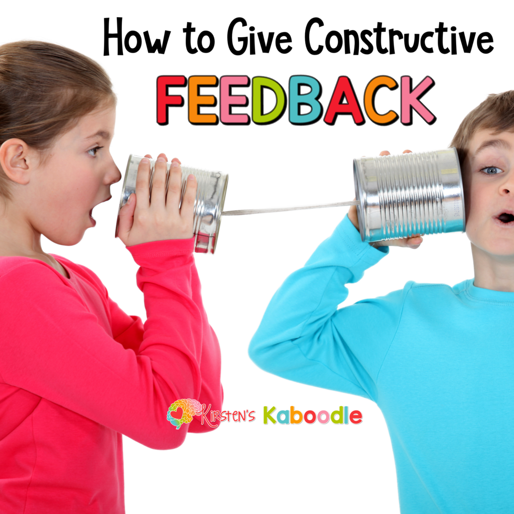 Constructive Feedback • Kirsten's Kaboodle